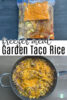 Garden Taco Rice - Freezer Meals 101