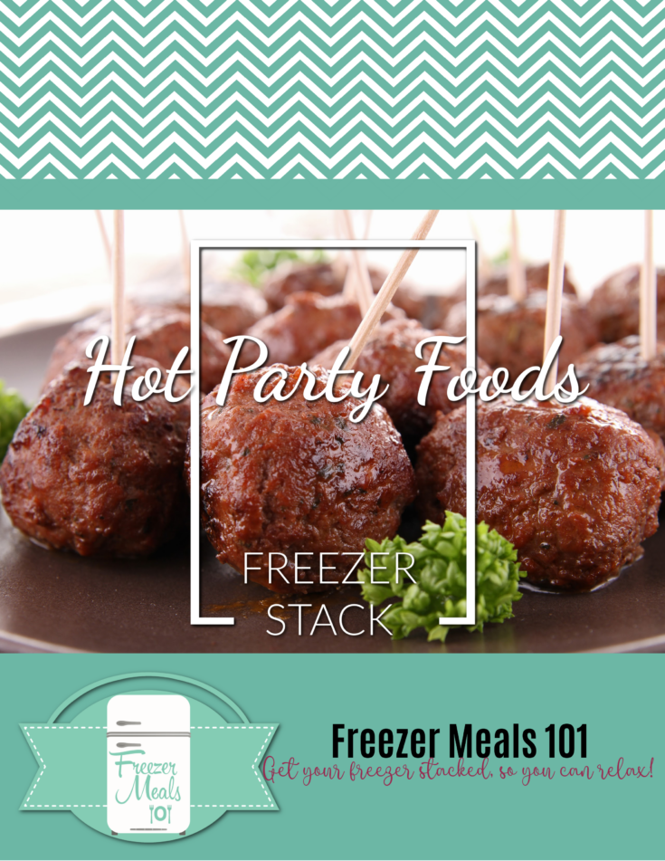Hot Party Foods Freezer Stack - Freezer Meals 101